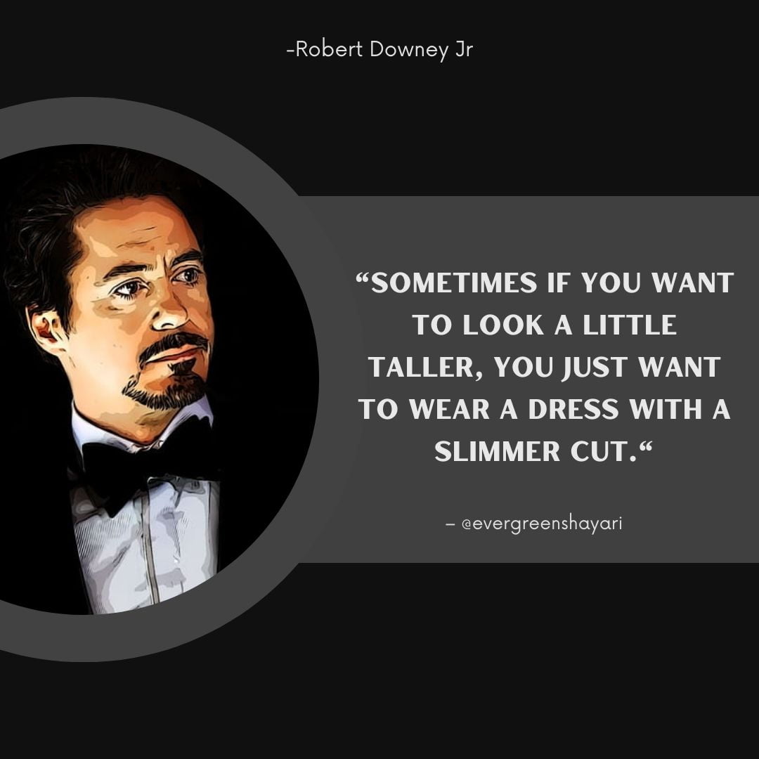 60+ Iron Man: Robert Downey Jr Quotes - Evergreen Shayari: Motivational ...