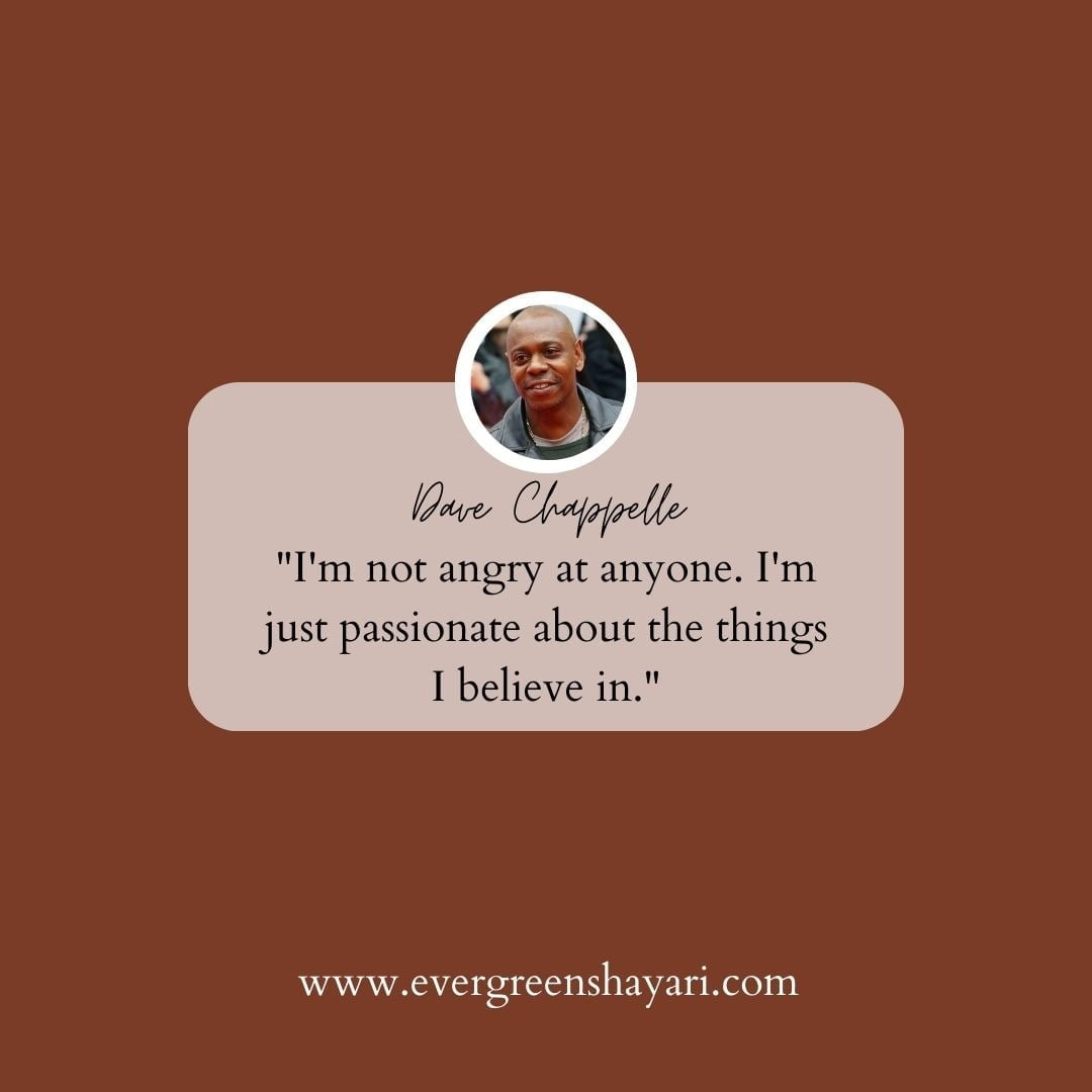 70 Famous Dave Chappelle Quotes - Evergreen Shayari: Motivational, Sad ...