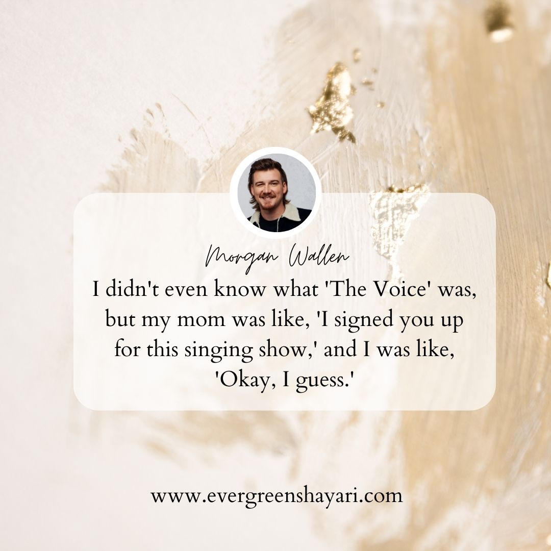 100 Best Famous Morgan Wallen Quotes - Evergreen Shayari: Motivational ...