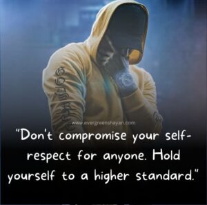 85 Attitude Self Respect Quotes to Increase Your Self-Worth
