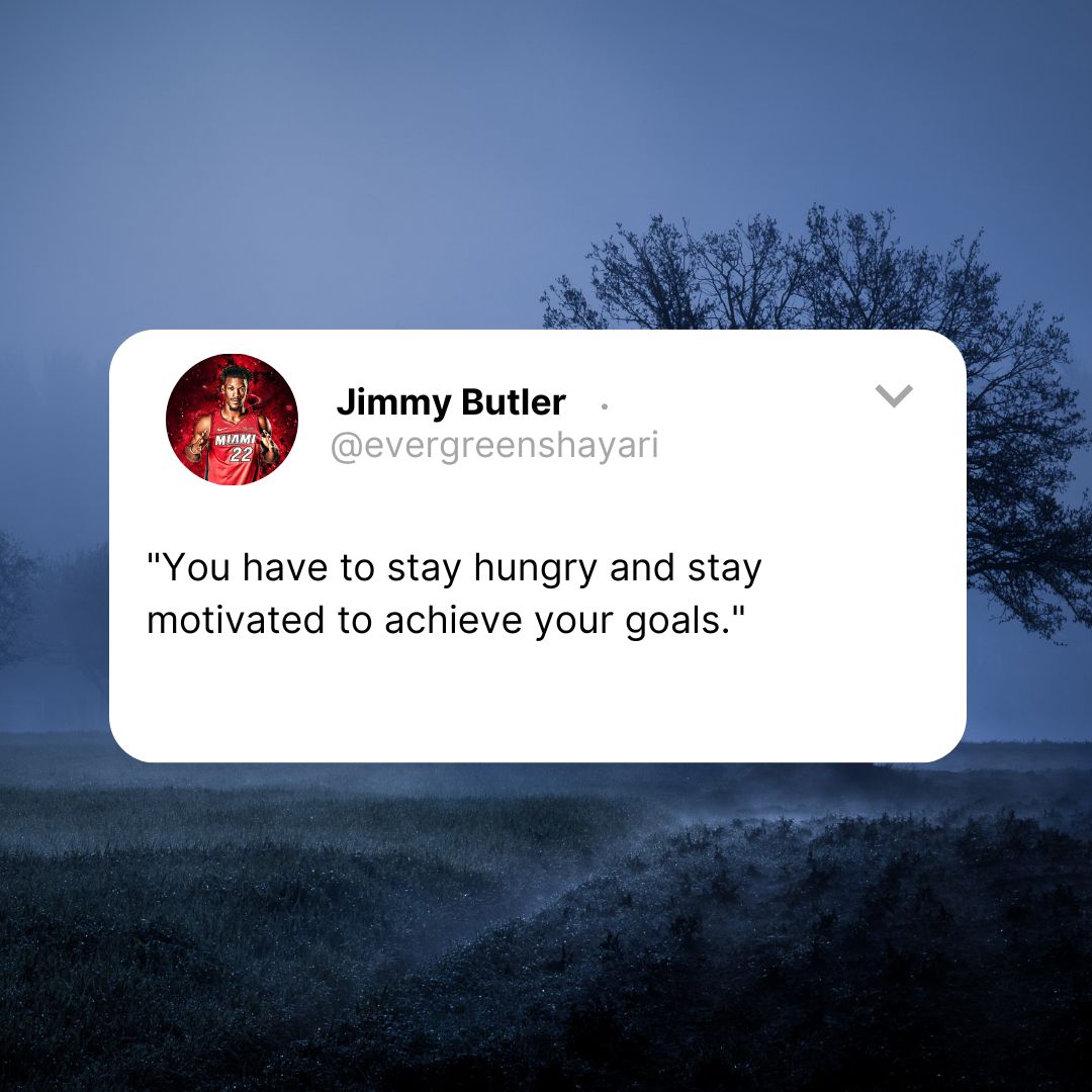 Top 50 Jimmy Butler Quotes Can Empower Your Journey - Evergreen Shayari ...