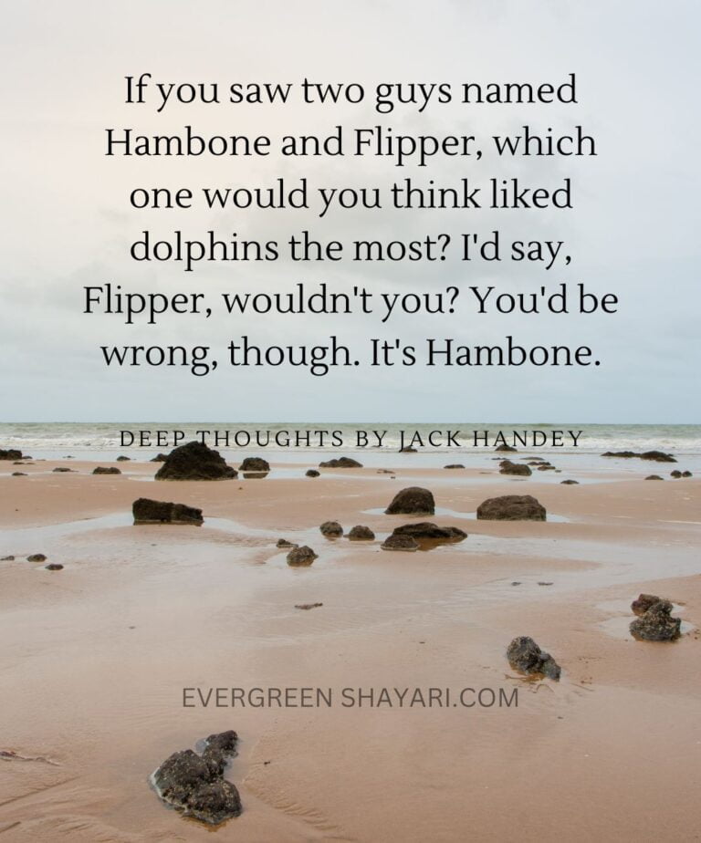 43 Deep Thoughts by Jack Handey || Humorist Jack Handey Deep Thoughts - Evergreen Shayari ...