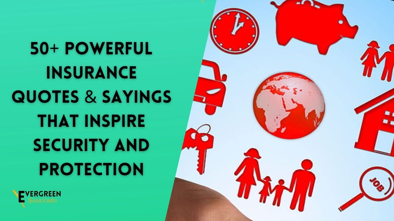 50+ Powerful Insurance Quotes & Sayings That Inspire Security and ...